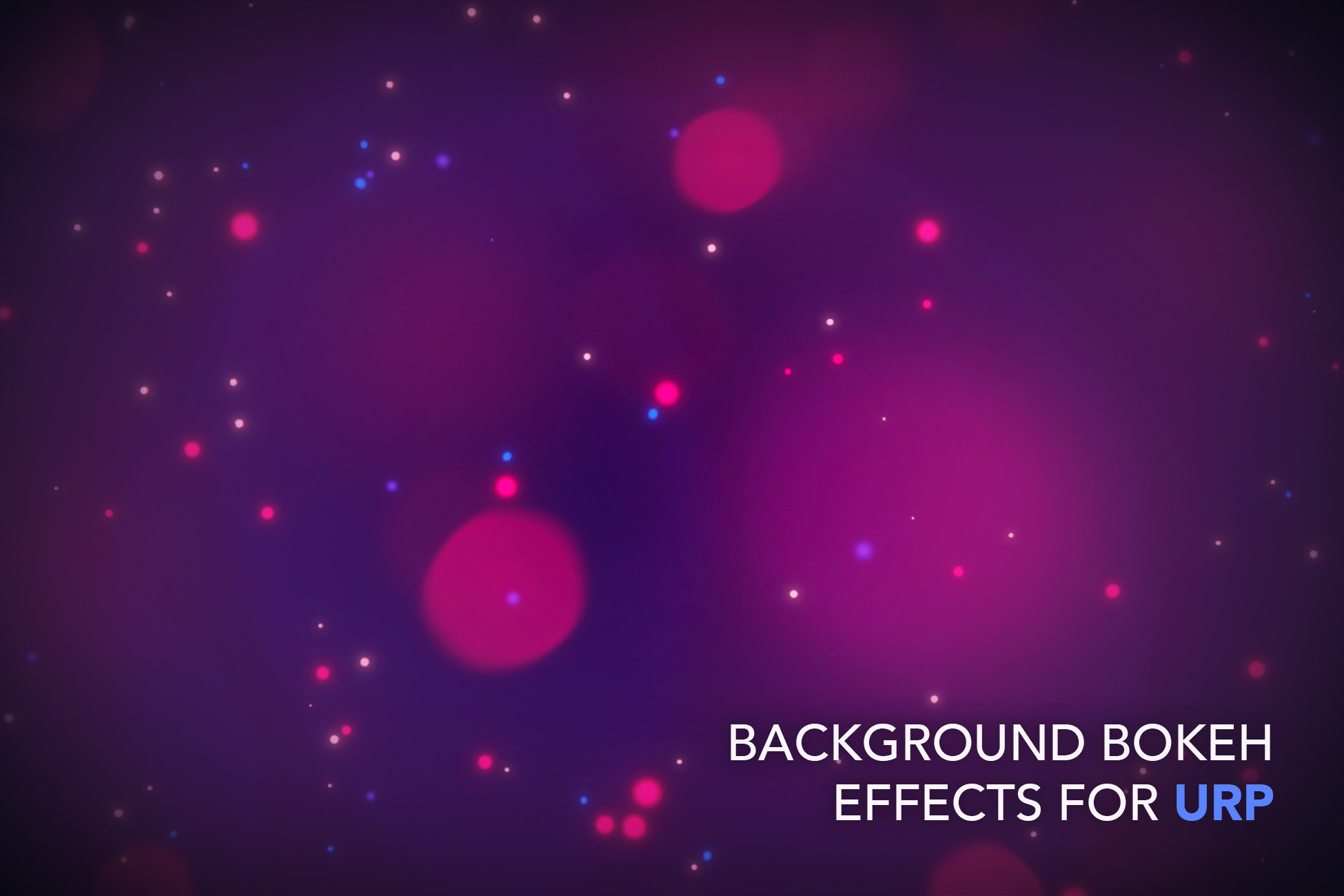 Background Bokeh Effects VFX for URP | VFX Particles | Unity Asset Store