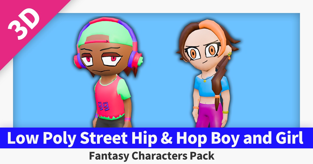 Low Poly Street Hip & Hop Boy and Girl - Fantasy Characters Pack ...