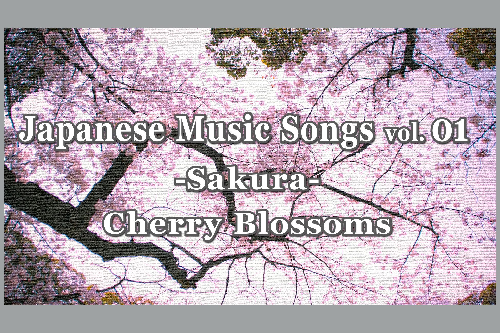 Japanese Music Songs vol.01 Sakura -Cherry Blossoms- | Audio Music ...