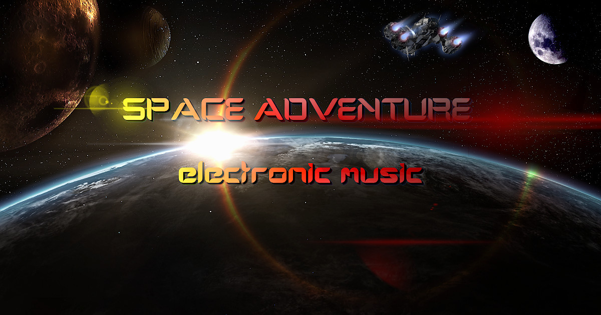 Space Adventure Electronic Music | Electronic Music | Unity Asset Store