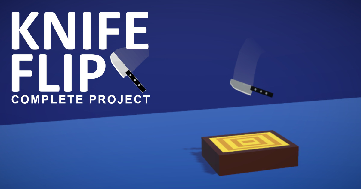 Knife Flip: Complete Project | Packs | Unity Asset Store