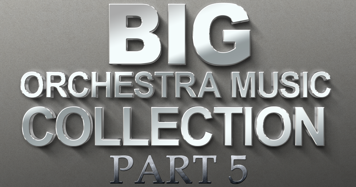 Big Orchestral Music Bundle (Volume 5) | Orchestral Music | Unity Asset ...