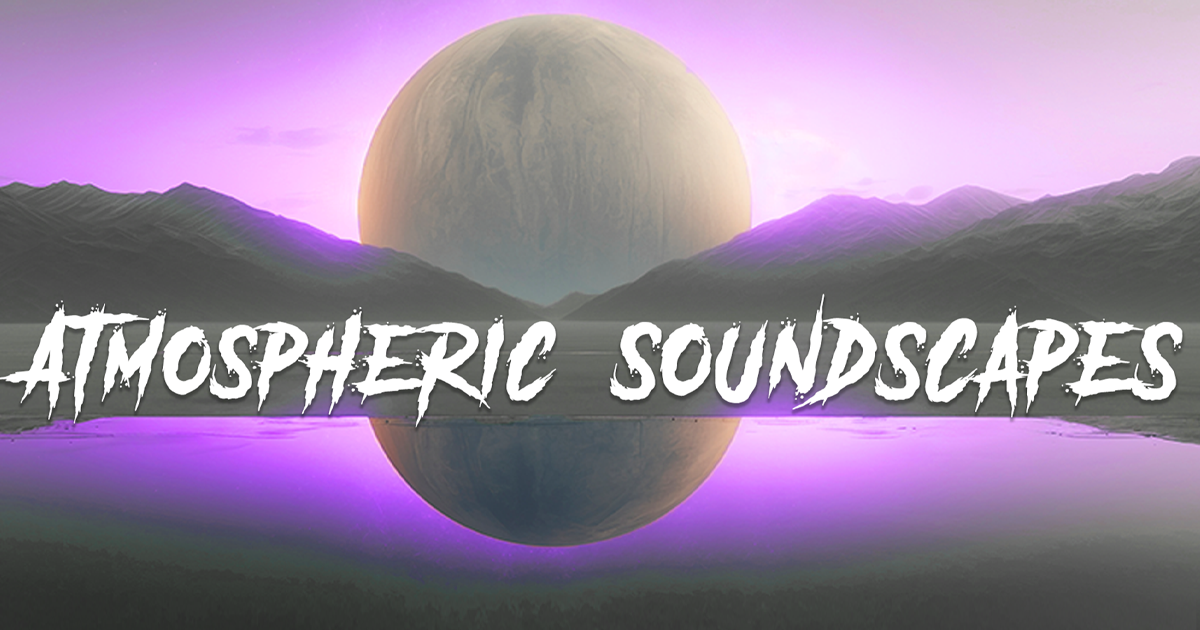 Atmospheric Soundscapes | Audio Sound FX | Unity Asset Store