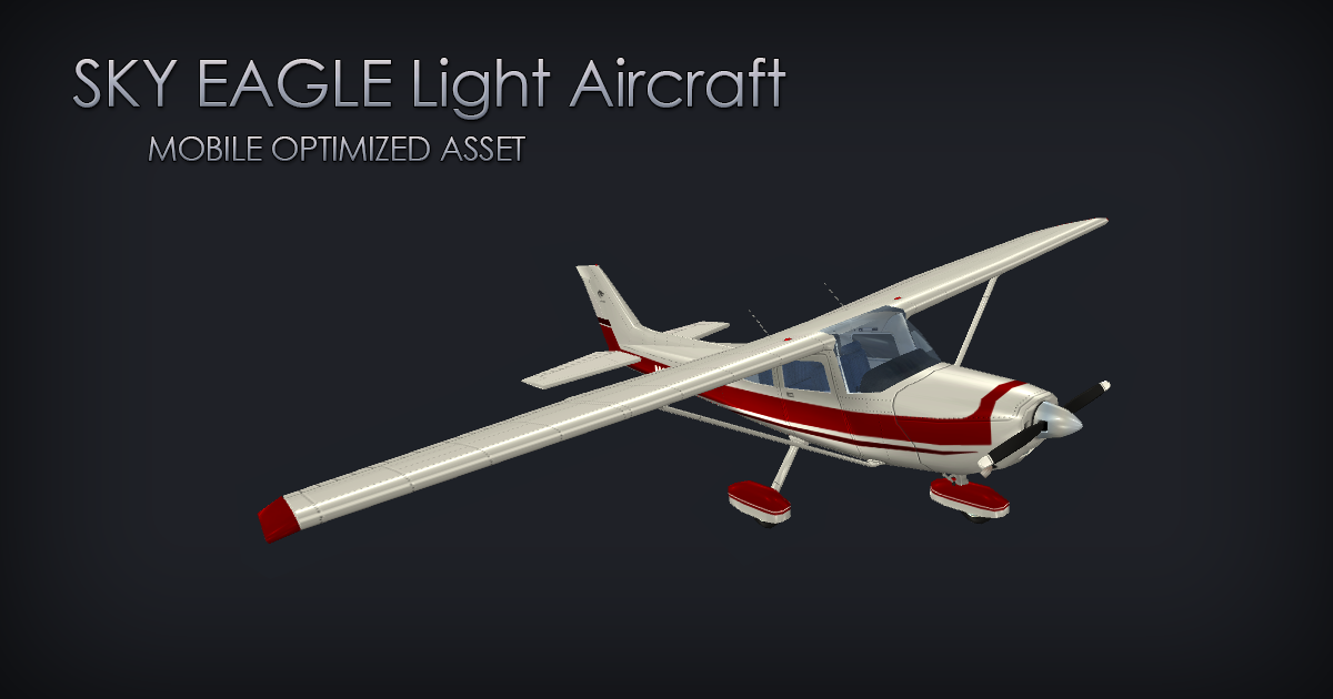 Sky Eagle Light Aircraft - Low Poly | 3D Air | Unity Asset Store