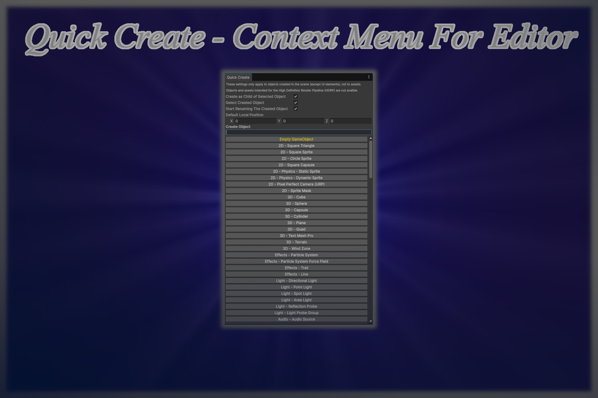 Quick Create - Context Menu For Editor | 实用工具 工具 | Unity Asset Store
