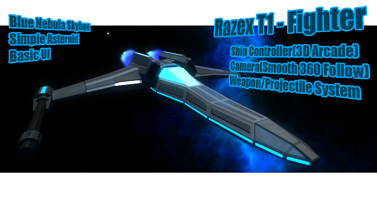 Razex T1 - Fighter - Ship Controller | 3D Space | Unity Asset Store