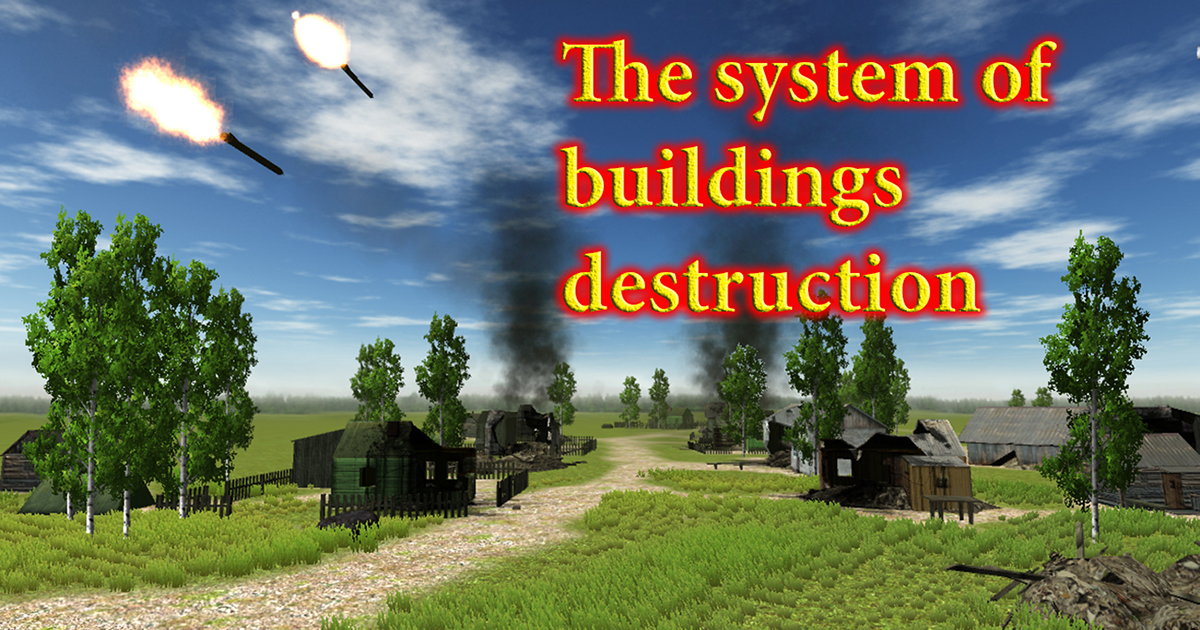 The System of Buildings Destruction | Systems | Unity Asset Store
