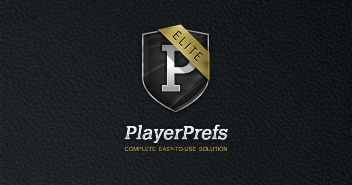PlayerPrefs Elite | Integration | Unity Asset Store