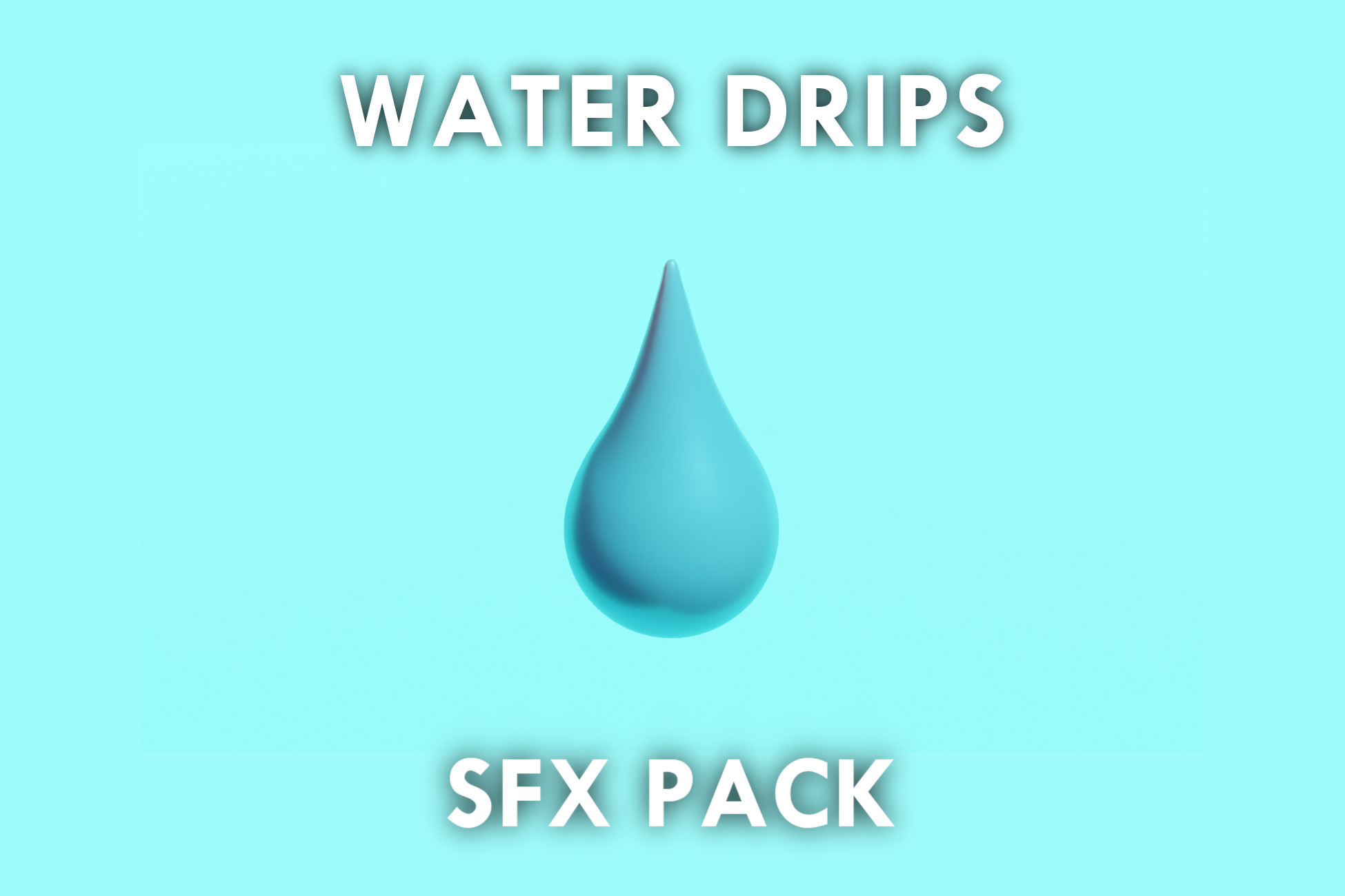Water Drips - SFX Pack | 음향 효과음 | Unity Asset Store