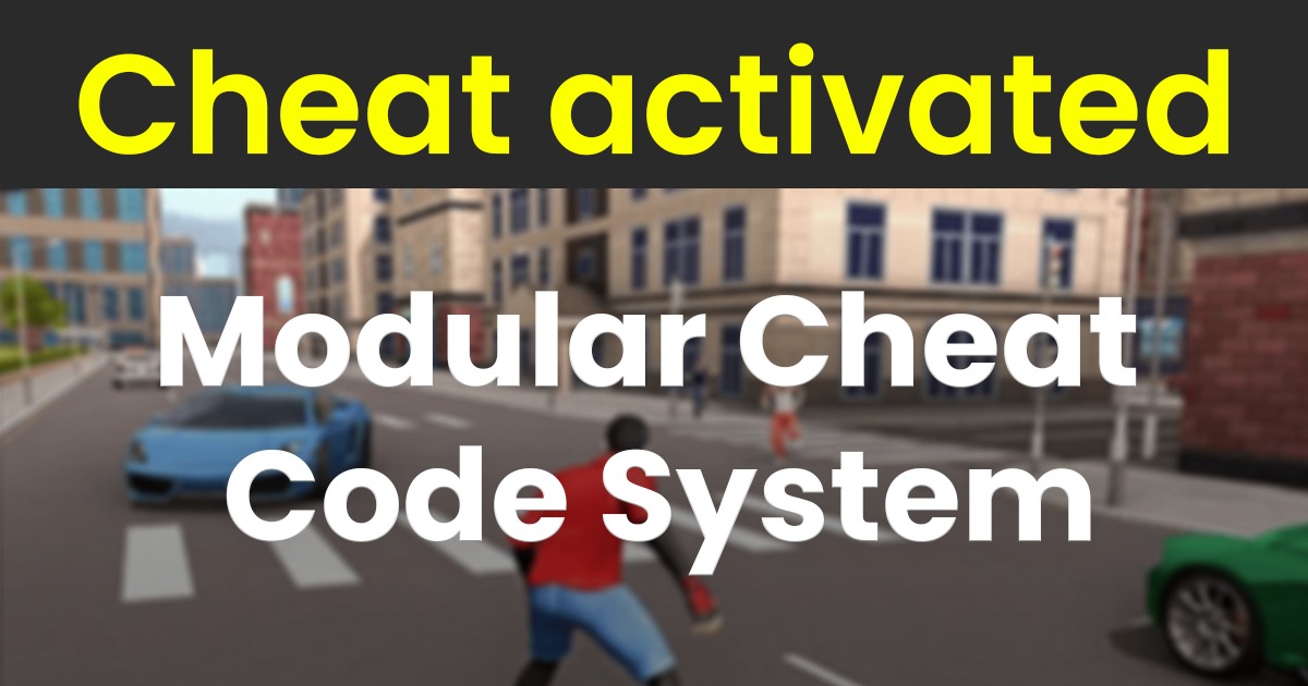 Modular Cheat Code System Utilities Tools Unity Asset Store