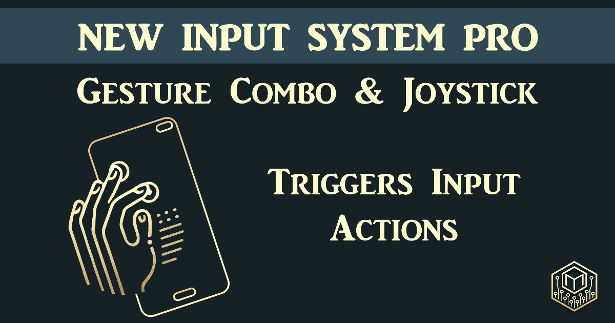 New Input System Pro Gesture Combo And Joystick Touch Input Management Unity Asset Store