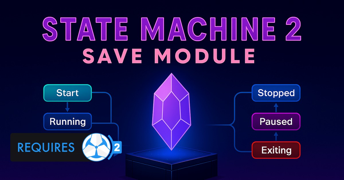 Crystal Save | State Machine 2 by Ninjutsu Save Module | Integration | Unity Asset Store