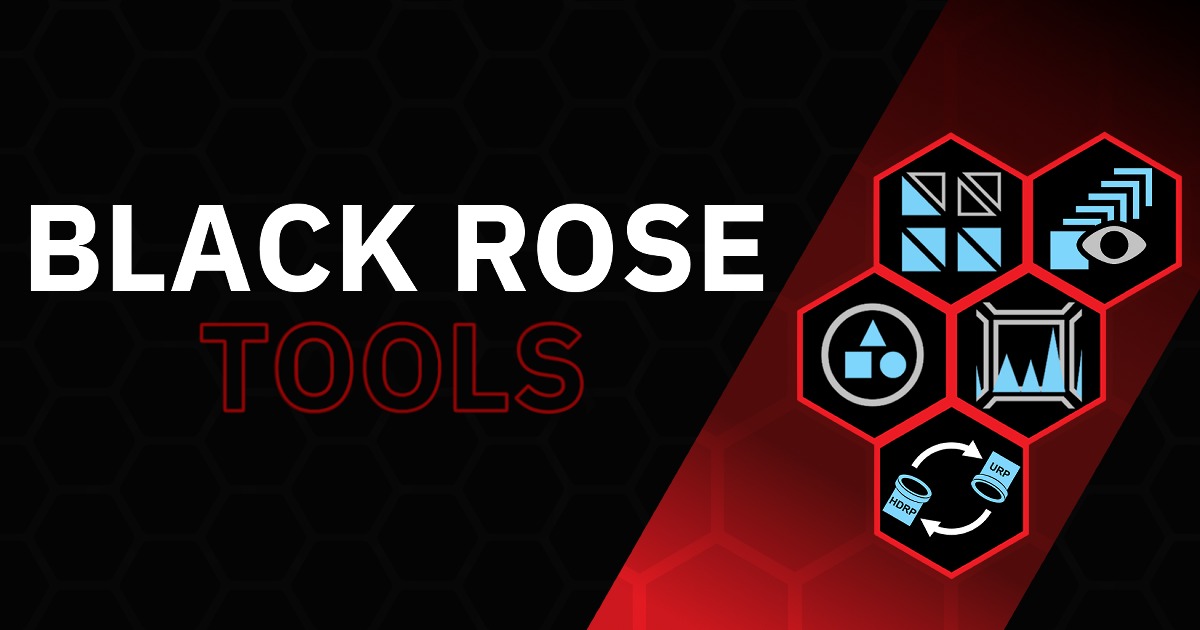 Black Rose Tools | Utilities Tools | Unity Asset Store