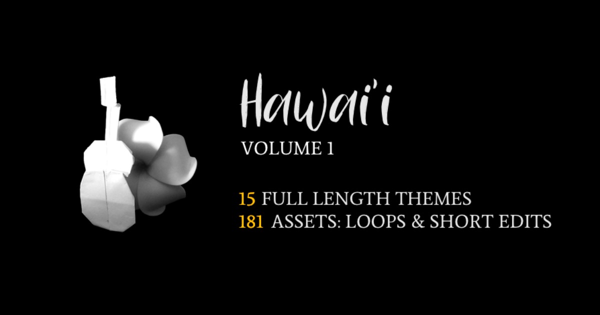 Hawaii - Volume 1 | Audio Music | Unity Asset Store