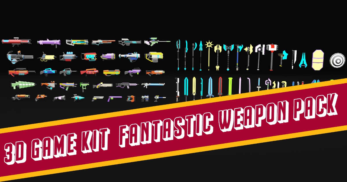 3D Game Kit-Fantastic Weapon Pack | 3D Weapons | Unity Asset Store