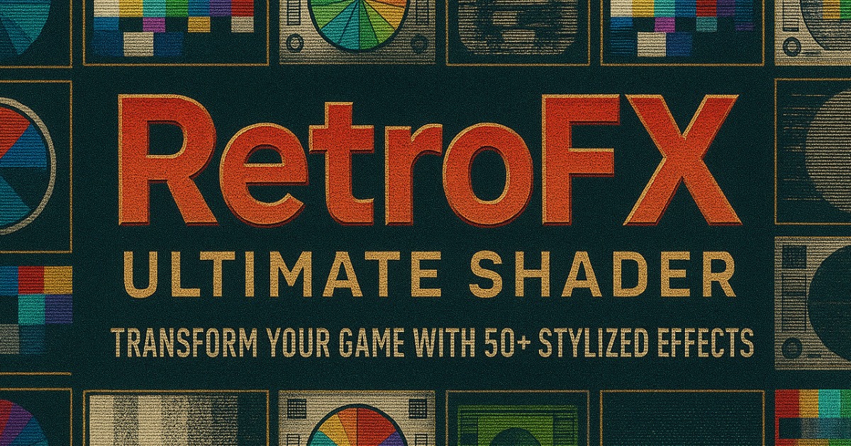 RetroFX Ultimate Shader | VFX 着色器 | Unity Asset Store