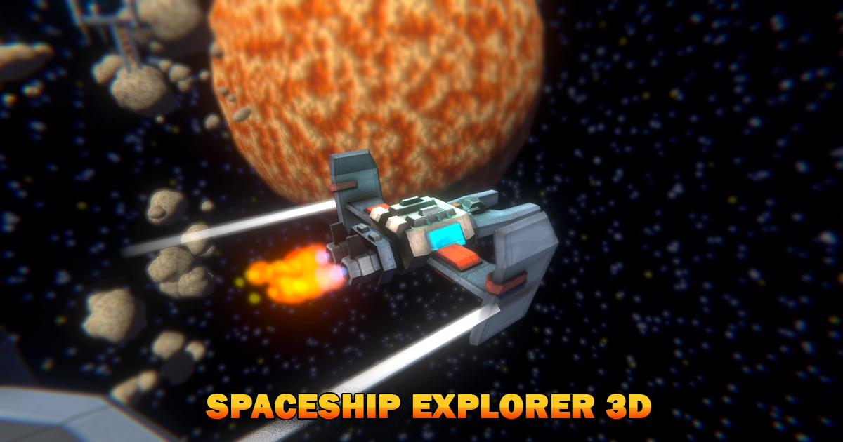 Spaceship Explorer 3D - Complete Game Template | Packs | Unity Asset Store