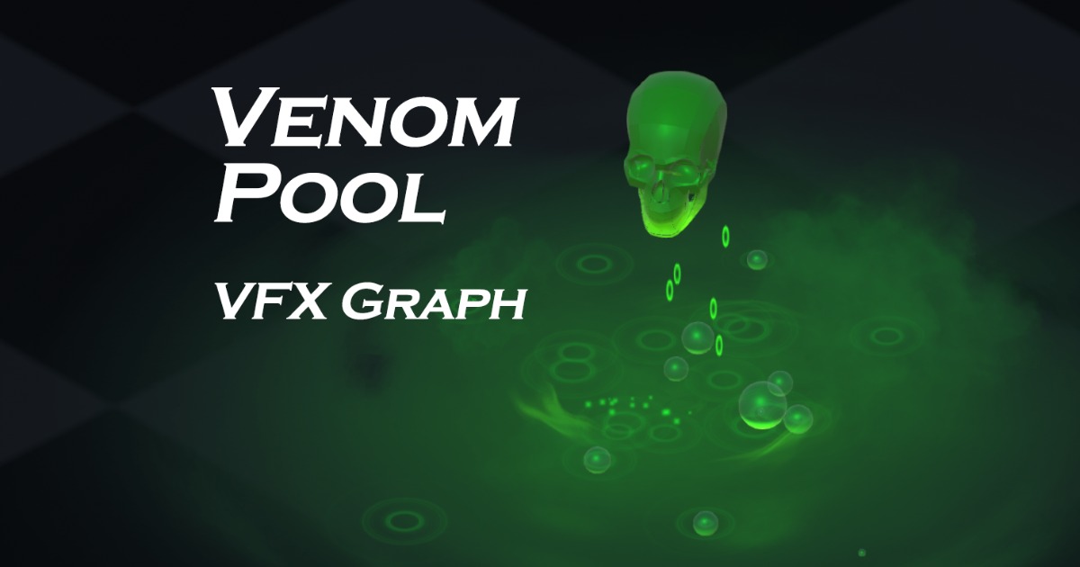 VFX Graph - Venom Pool | VFX Particles | Unity Asset Store