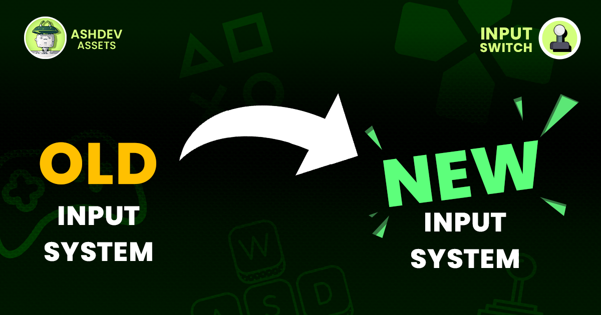 Input Switch Old To New Input System In 1 Click Input Management
