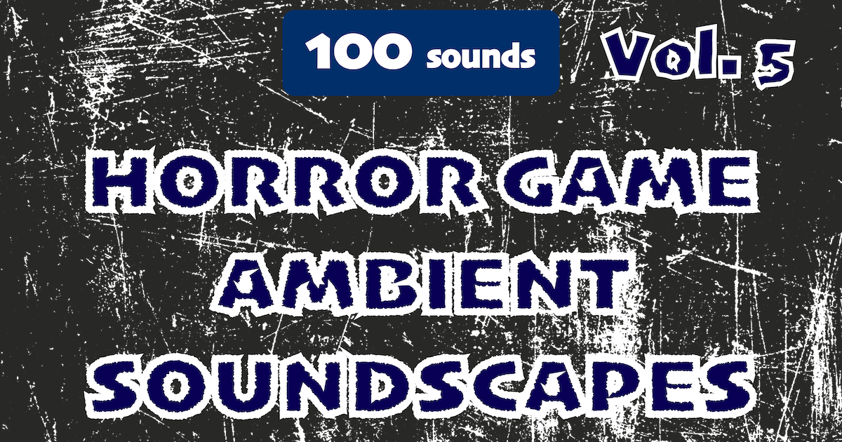 Horror Game Ambient Soundscapes Vol. 5 | 音频 氛围 | Unity Asset Store