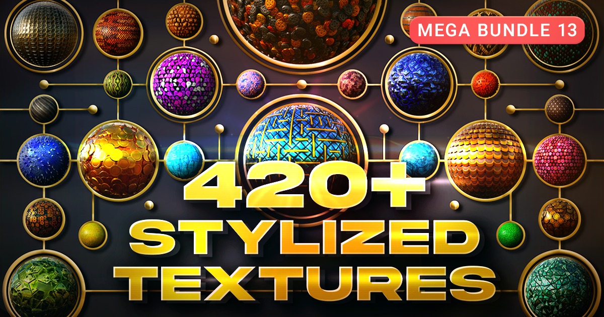 420 Stylized Textures - Mega Texture Collection 13 | 2D Textures ...