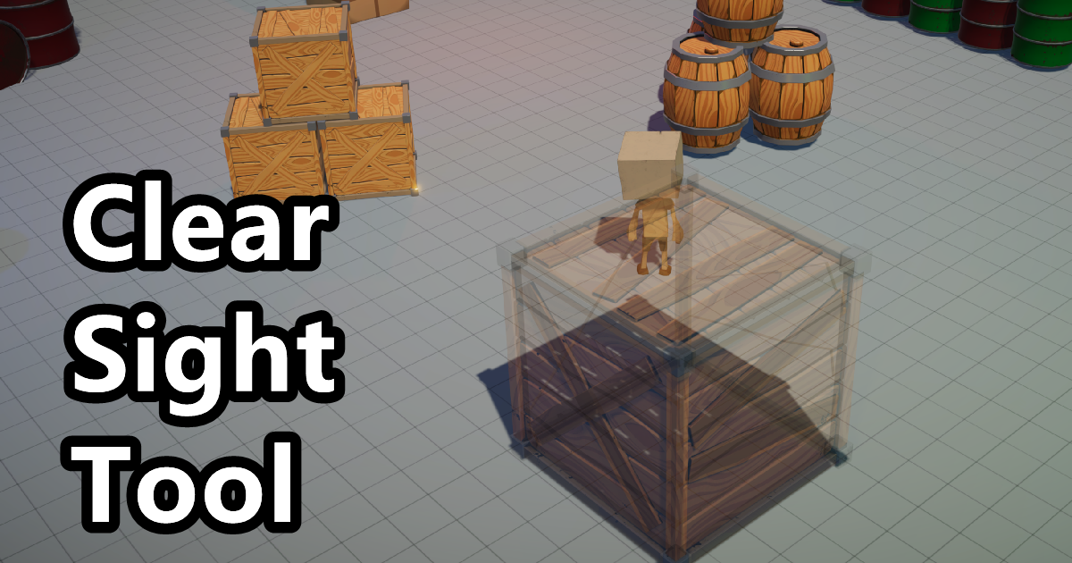 Clear Sight Tool | Camera | Unity Asset Store