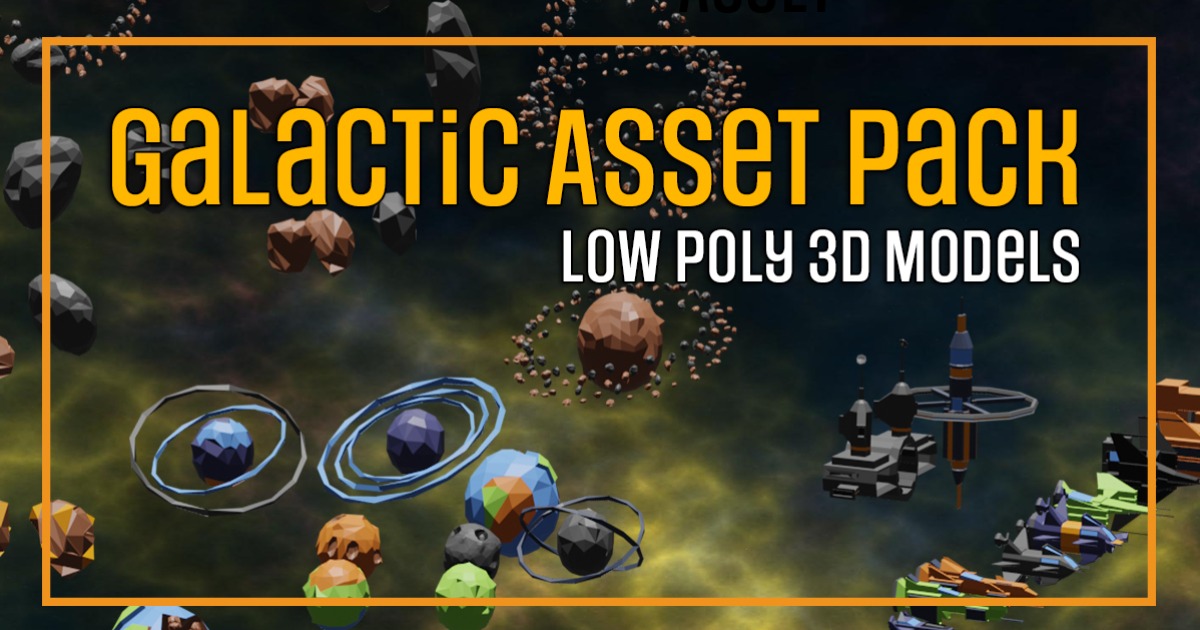 Galactic Asset Pack - Low Poly 3D Models | 3D Props | Unity Asset Store