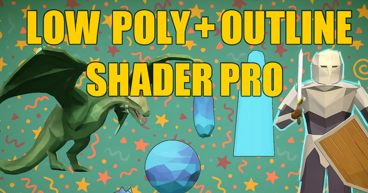 Low Poly + Outline Shader Pro | VFX Shaders | Unity Asset Store