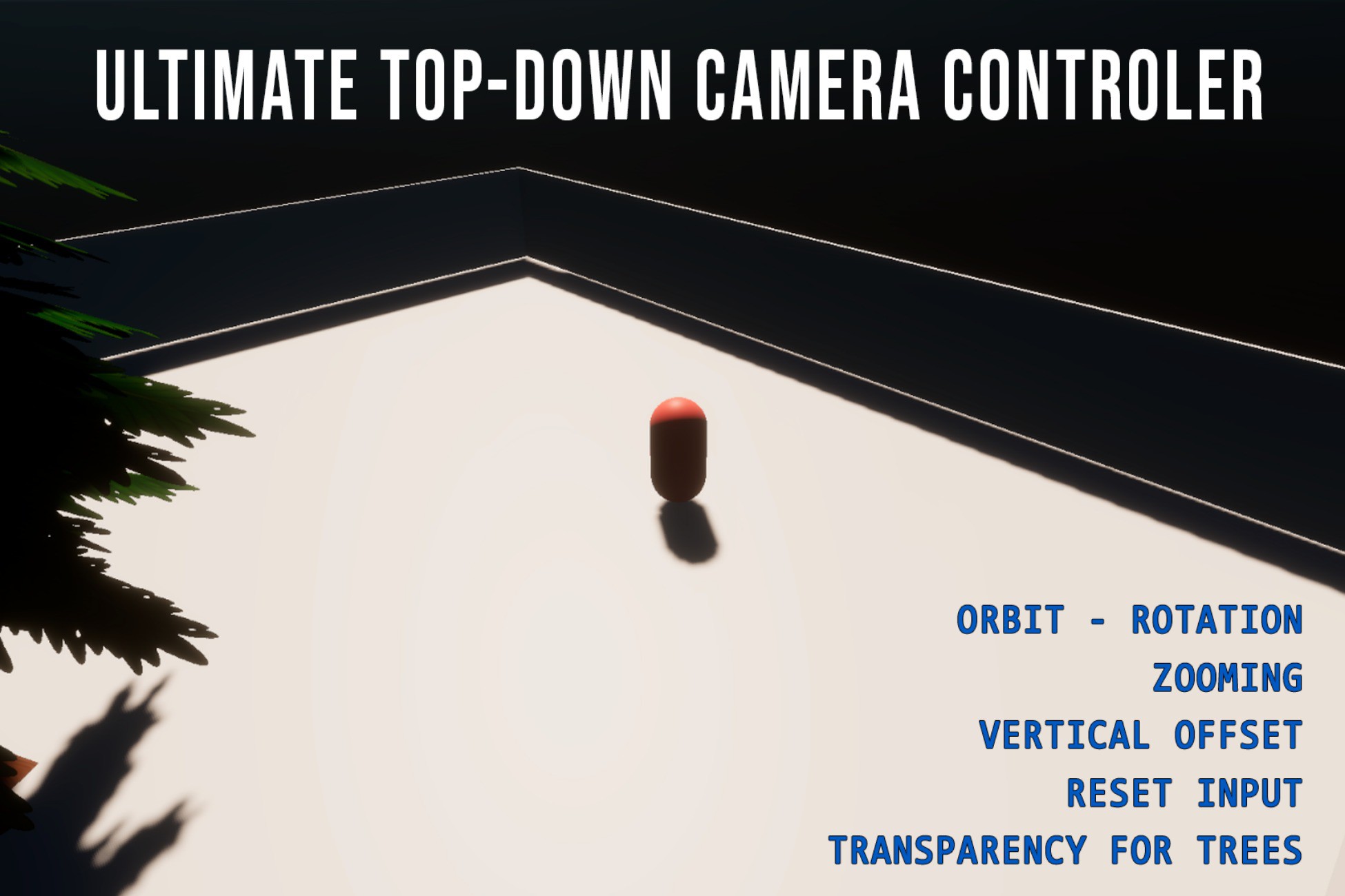 Ultimate Top-Down Camera Controller by ILUSION