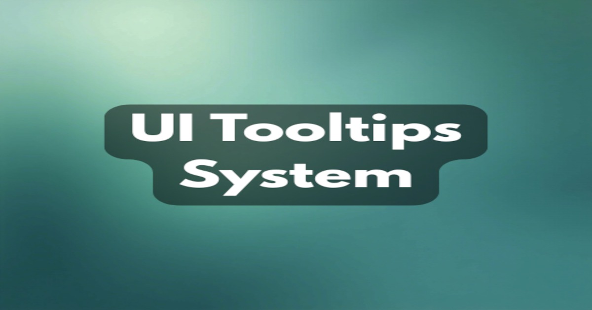 UI Tooltips System | Add-Ons | Unity Asset Store