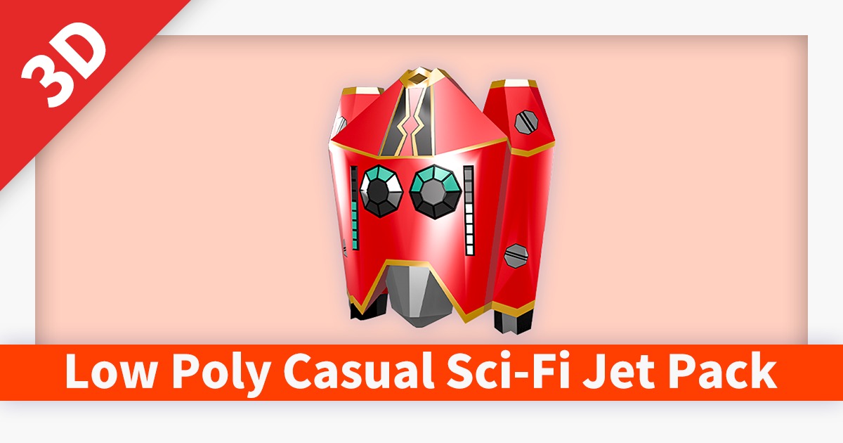 Low Poly Casual Sci-Fi Jet Pack | 3D Tools | Unity Asset Store