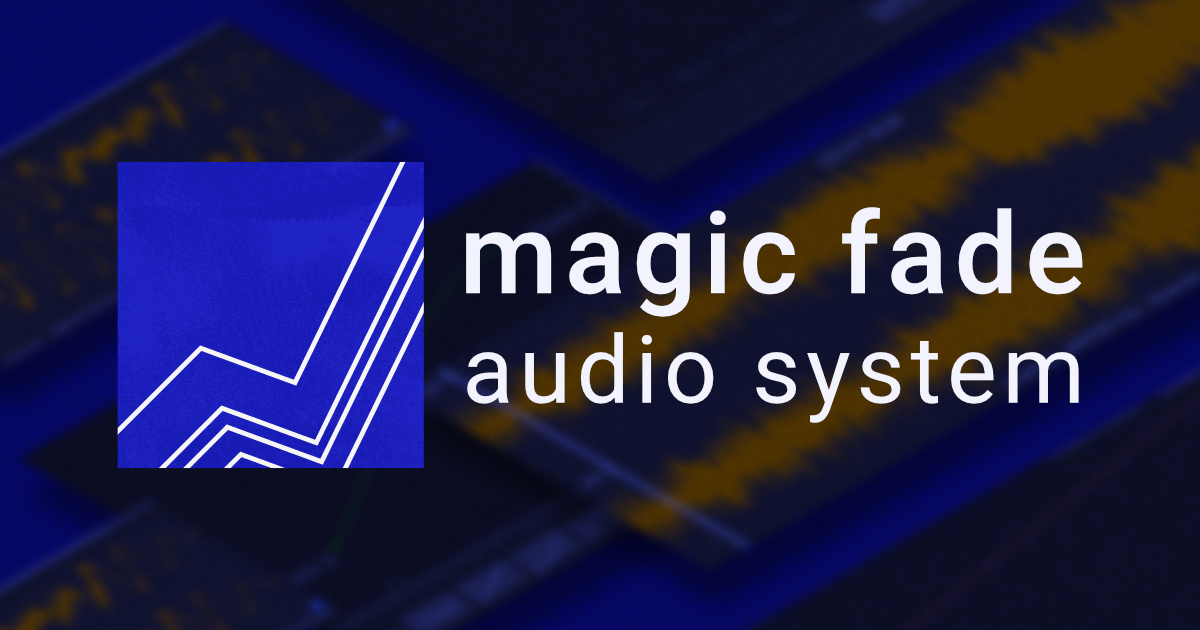 Magic Fade | Audio | Unity Asset Store