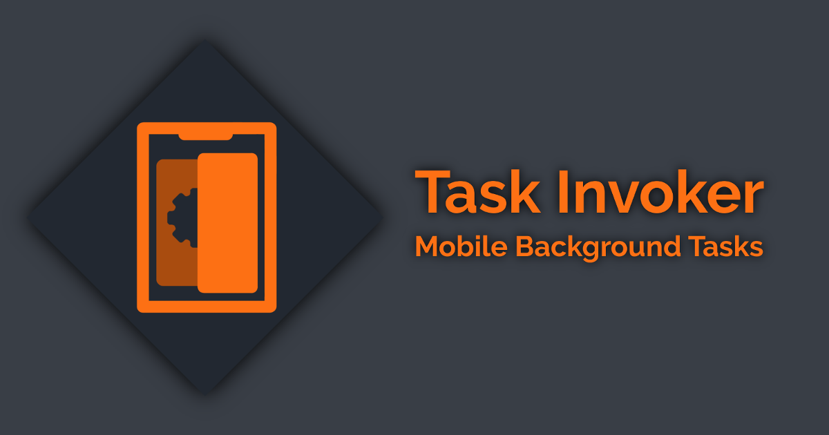 Task Invoker - Mobile Background Tasks | Utilities Tools | Unity Asset Store