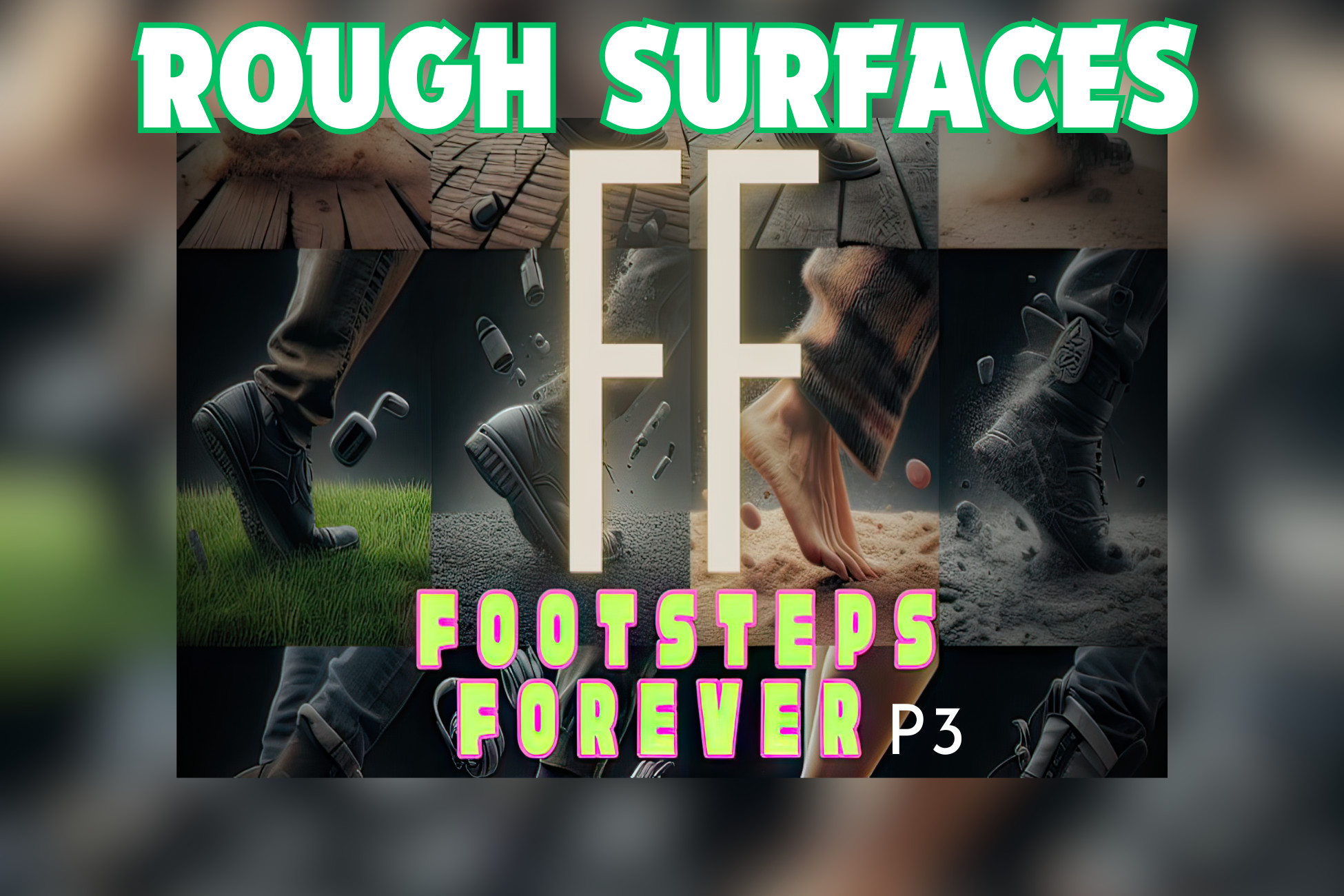 Rough Surfaces: Footsteps Forever, Pack3 | Foley Sound FX | Unity Asset ...