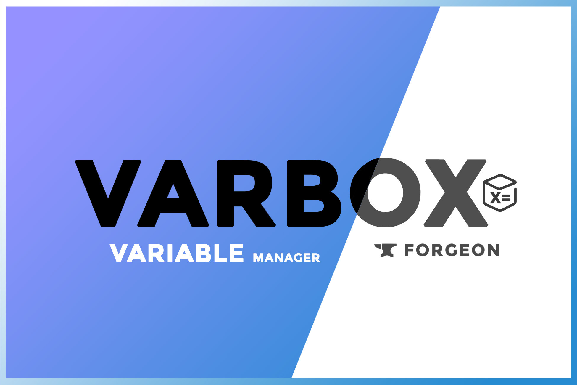 Varbox – Variable Manager & Save System by Forgeon