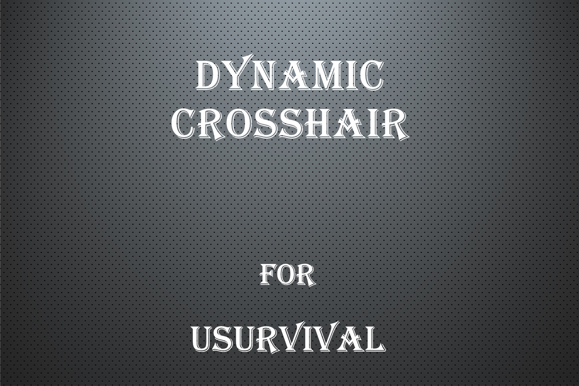 Dynamic Crosshair for uSurvival | Integration | Unity Asset Store