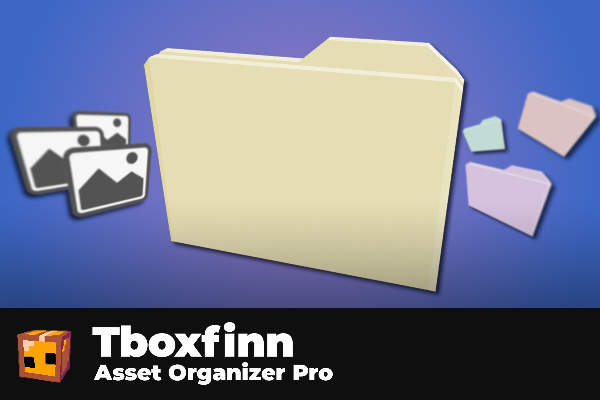 Asset Organizer Pro | Utilities Tools | Unity Asset Store