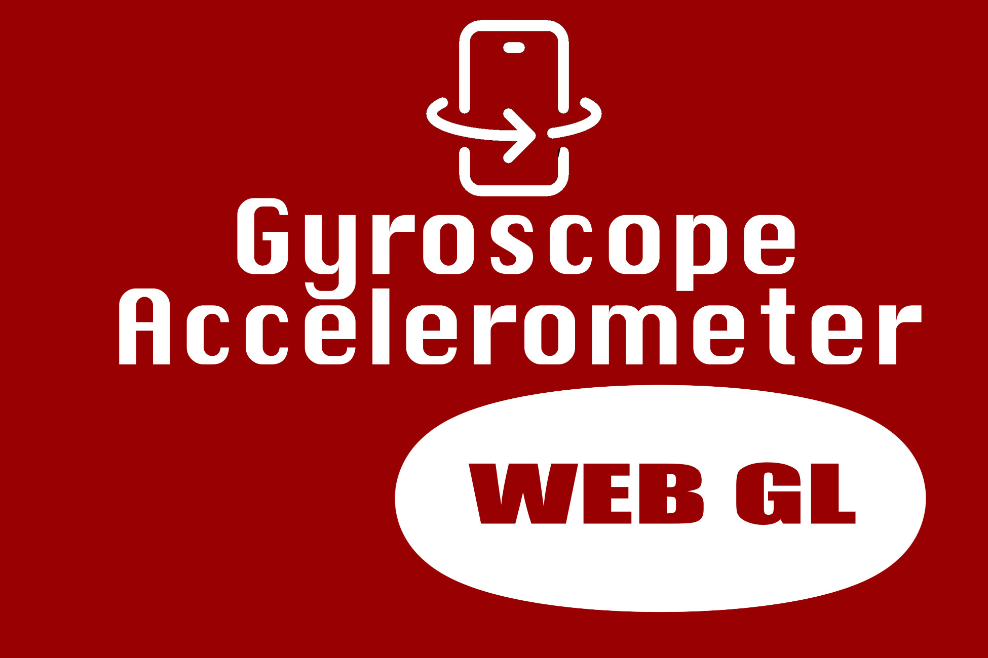 Gyroscope And Accelerometer For Webgl Utilities Tools Unity Asset Store