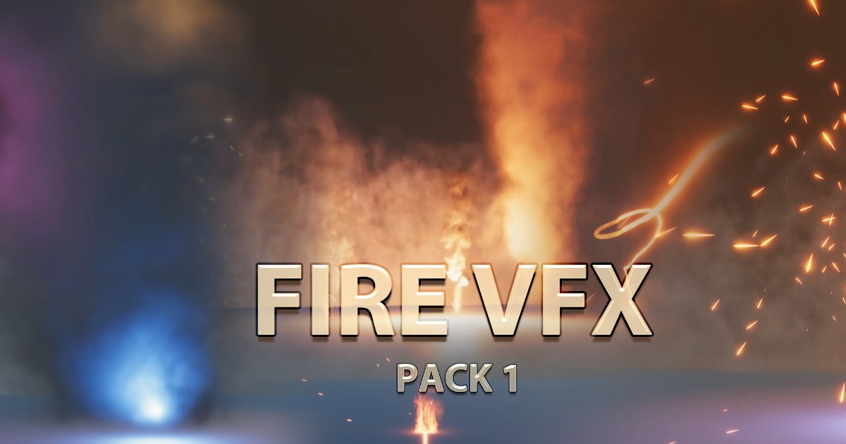 Fire VFX pack1 | Fire & Explosions | Unity Asset Store