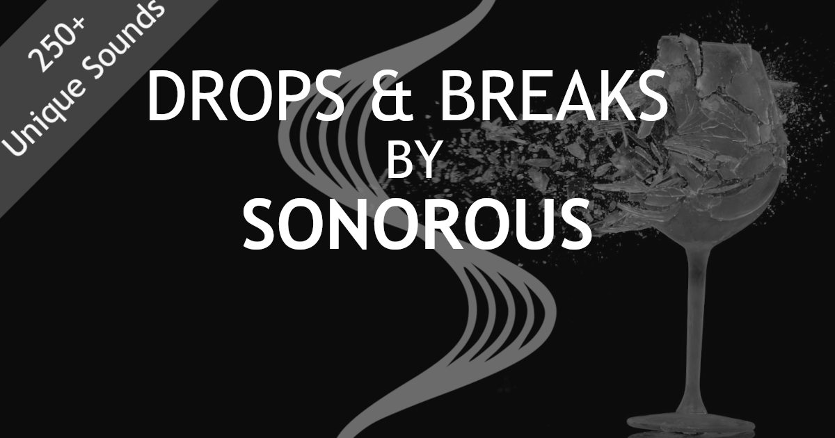 Drops & Breaks | Audio Sound FX | Unity Asset Store