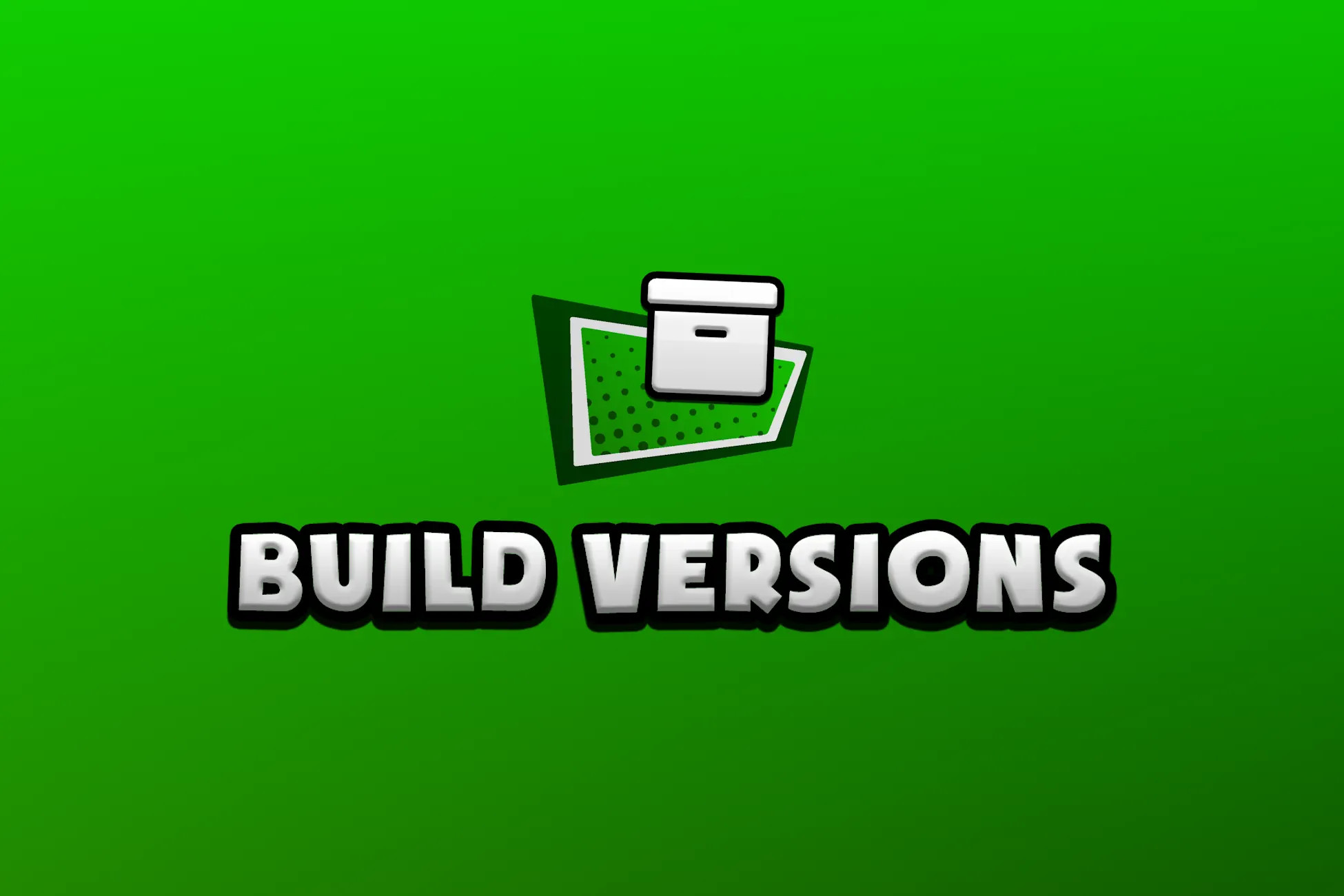 Build Versions | CG | Version Control | Unity Asset Store