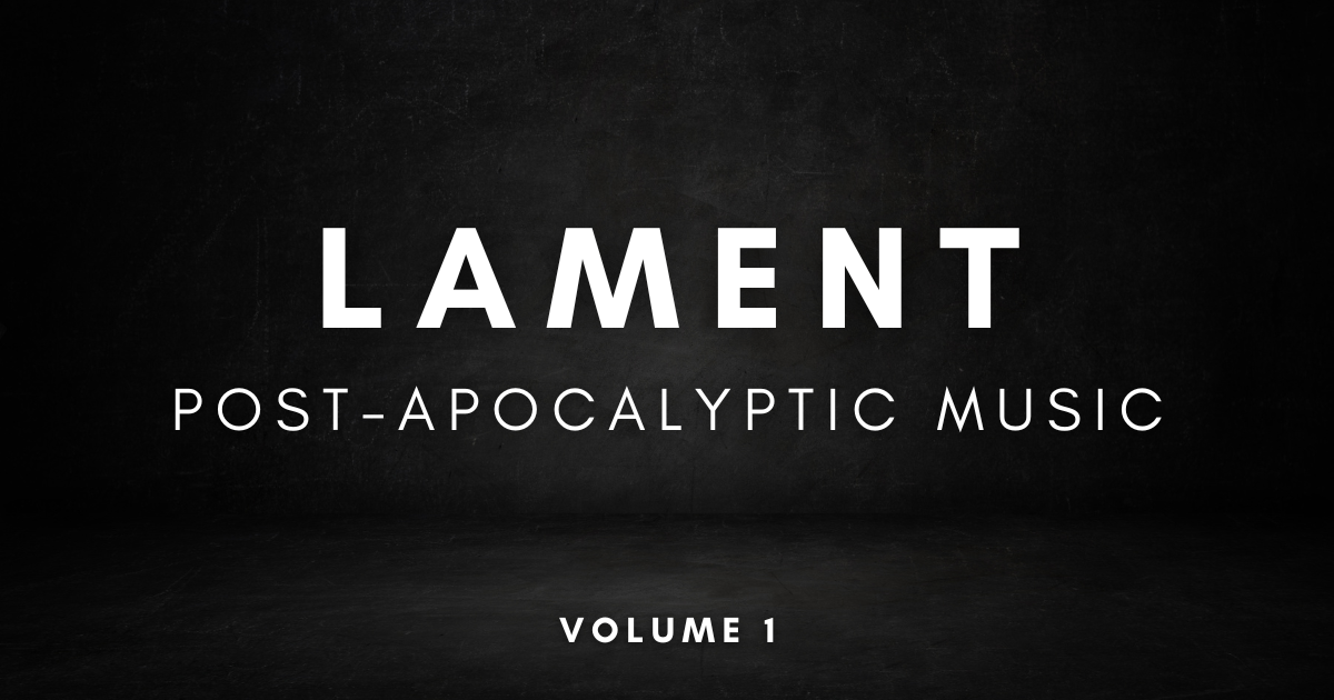 LAMENT: Post-Apocalyptic Music - Volume 1 | Audio Music | Unity Asset Store