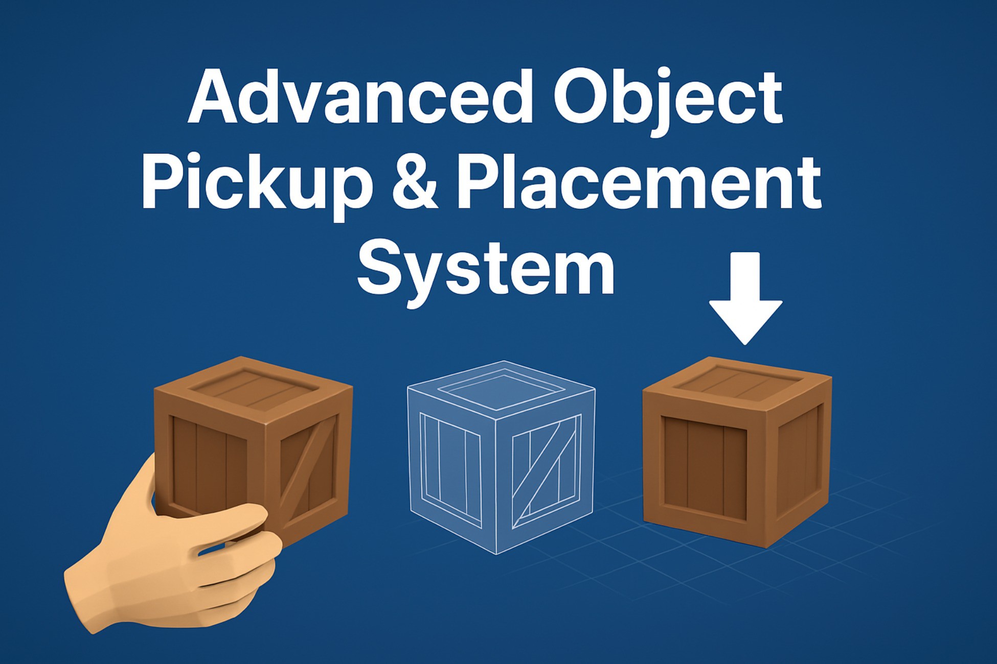 Grid Based Object Pickup & Placement System | Systems | Unity Asset Store