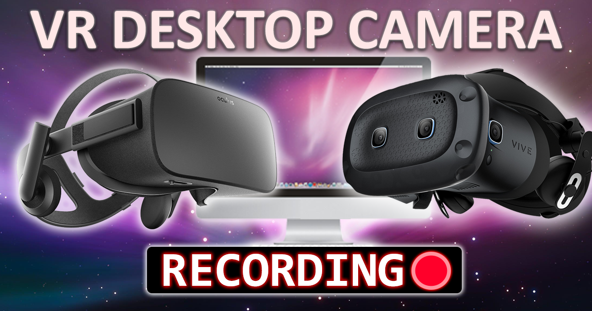 Simple VR Desktop Camera | Video | Unity Asset Store