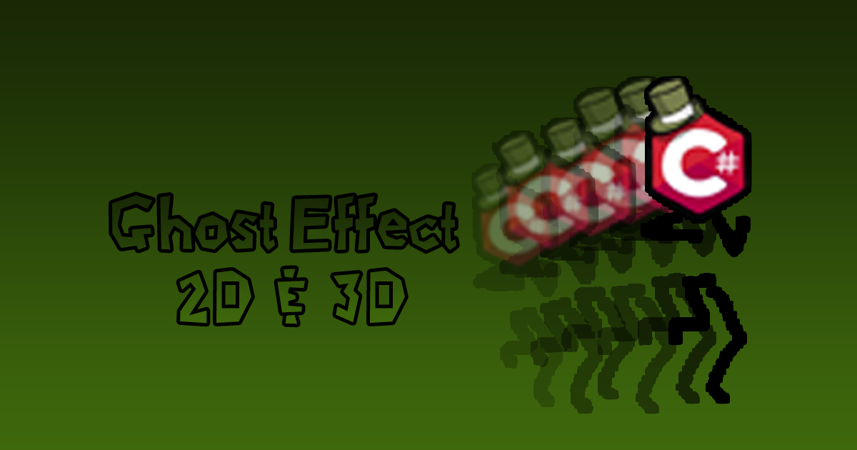 Ghost Effect 2D & 3D Kit | Animation Tools | Unity Asset Store