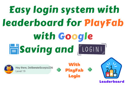 Easy login system with leaderboard for PlayFab with Google Saving and Login | Unity AssetStore概要 ...