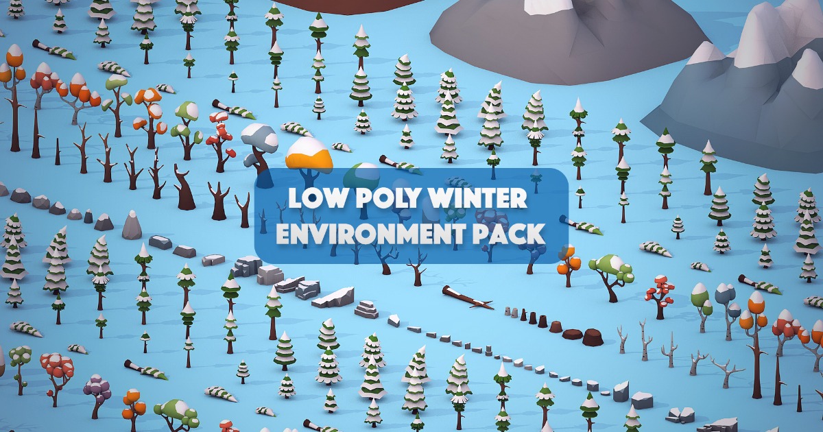 Low Poly Winter Environment Pack | 3D Landscapes | Unity Asset Store