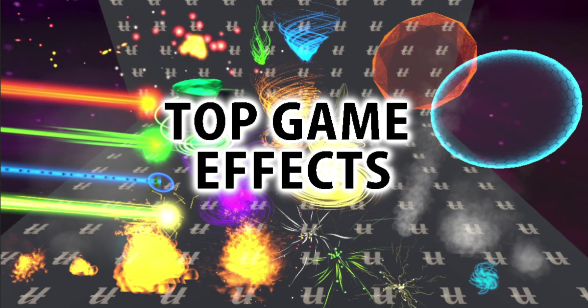 Top Game Effects | VFX Particles | Unity Asset Store