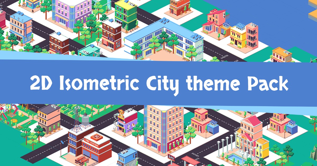 2D Isometric City theme Pack | 2D Environments | Unity Asset Store