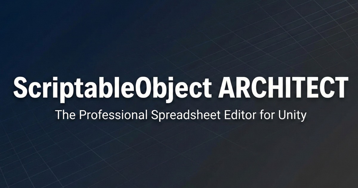ScriptableObject Architect | Utilities Tools | Unity Asset Store